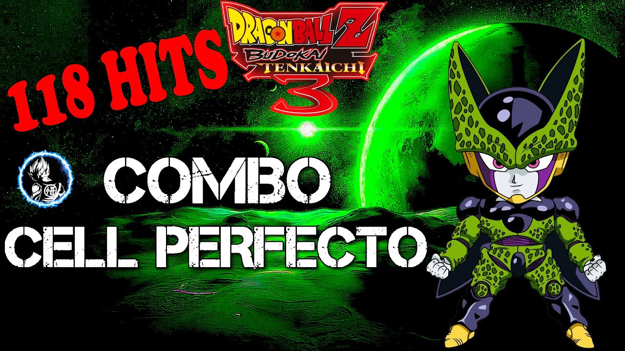 DBZ BT3: Combo Cell Perfecto 30.000 de daño - 118 hits - YouTube