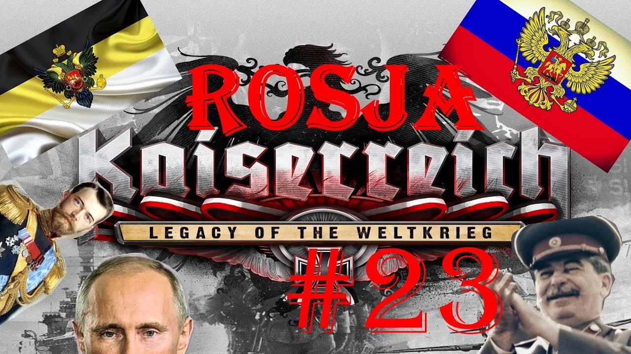 HEARTS OF IRON 4 | KAISERREICH | ROSJA | #23 GERMAN KAPUT - YouTube