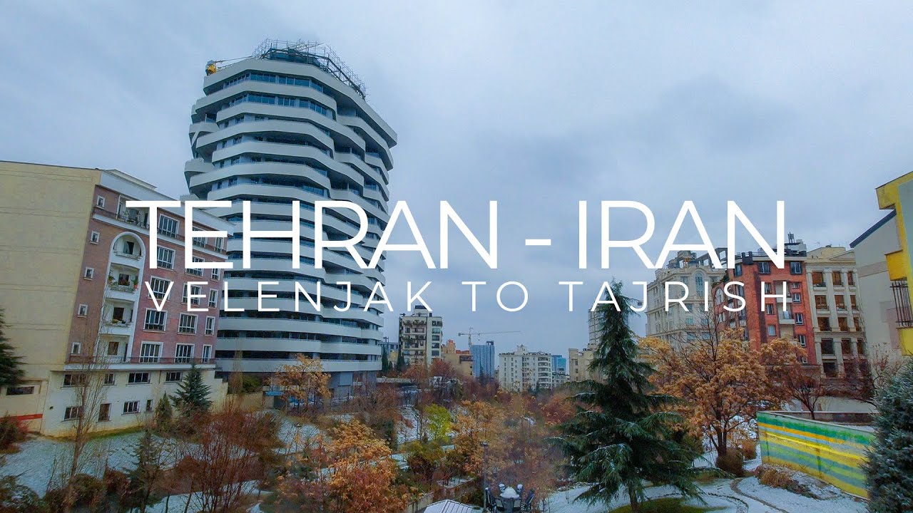 TEHRAN 2021 - The first Snowfall; Velenjak to Tajrish Sqaure - YouTube
