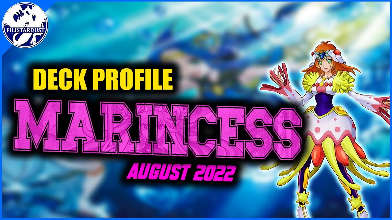 MARINCESS Deck Profile - AUGUST 2022 |YuGiOh| - YouTube