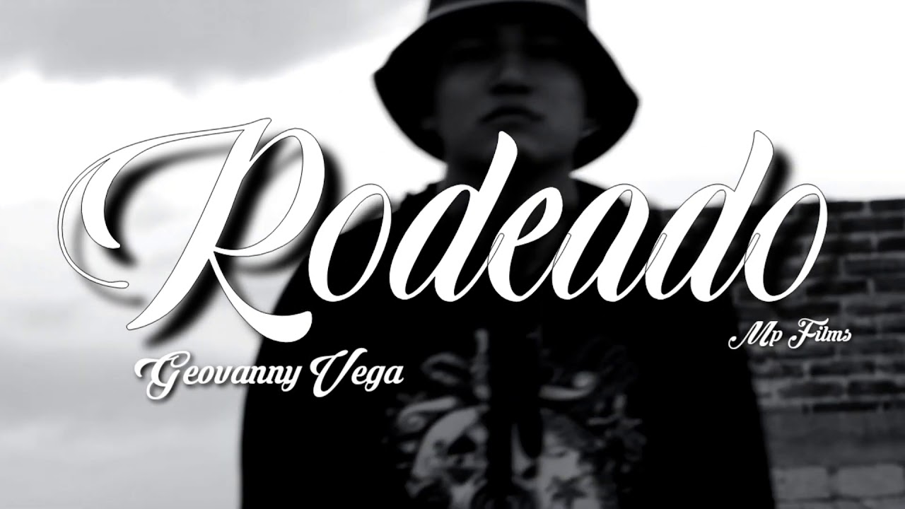 RODEADO/GIOVANNI VEGA (VIDEO ONE SHOT) 2020 - YouTube