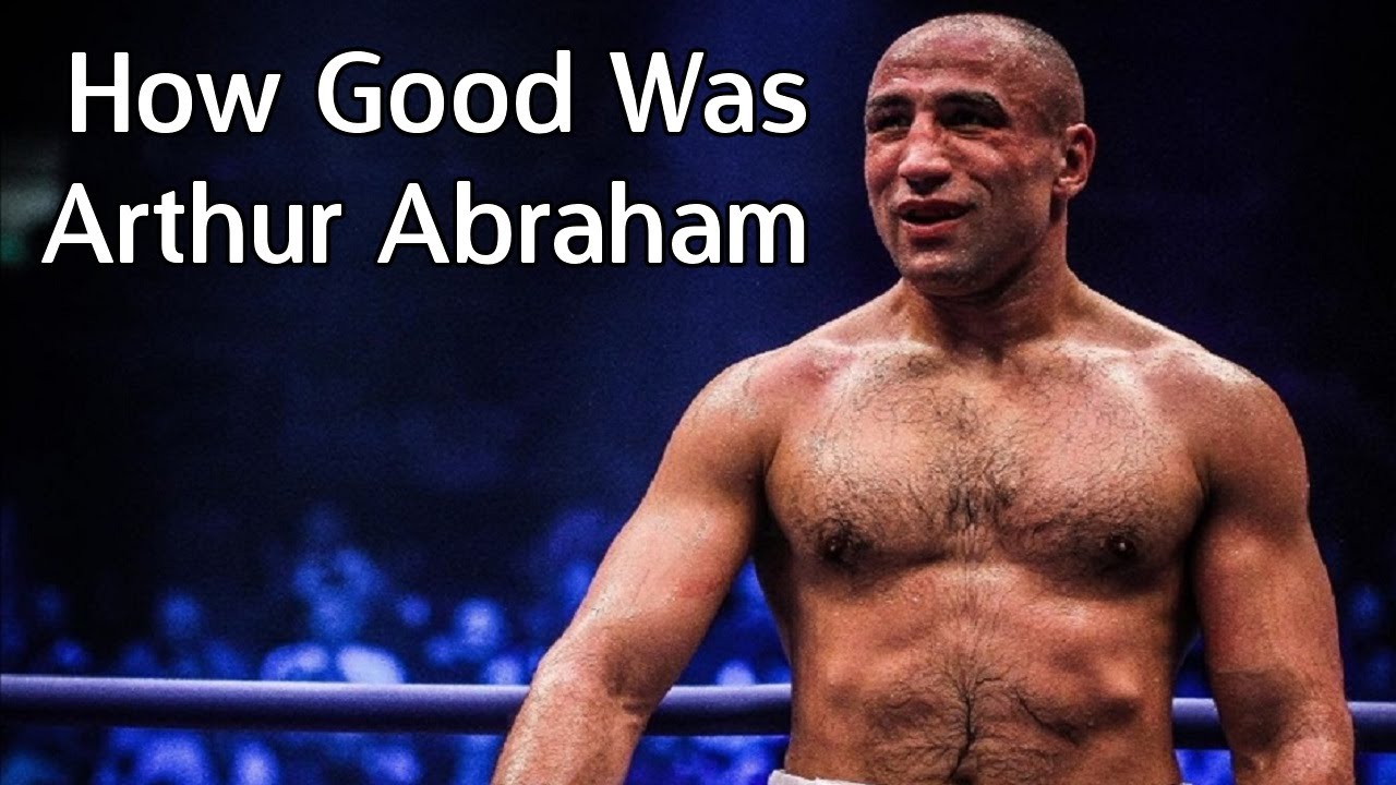 How Good Was Arthur Abraham? - YouTube