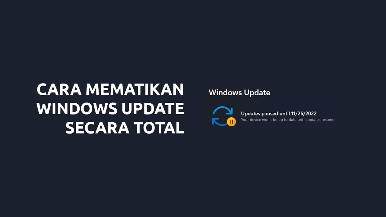 Cara Mematikan Windows Update Secara Total Di Windows 11 & 10 - YouTube