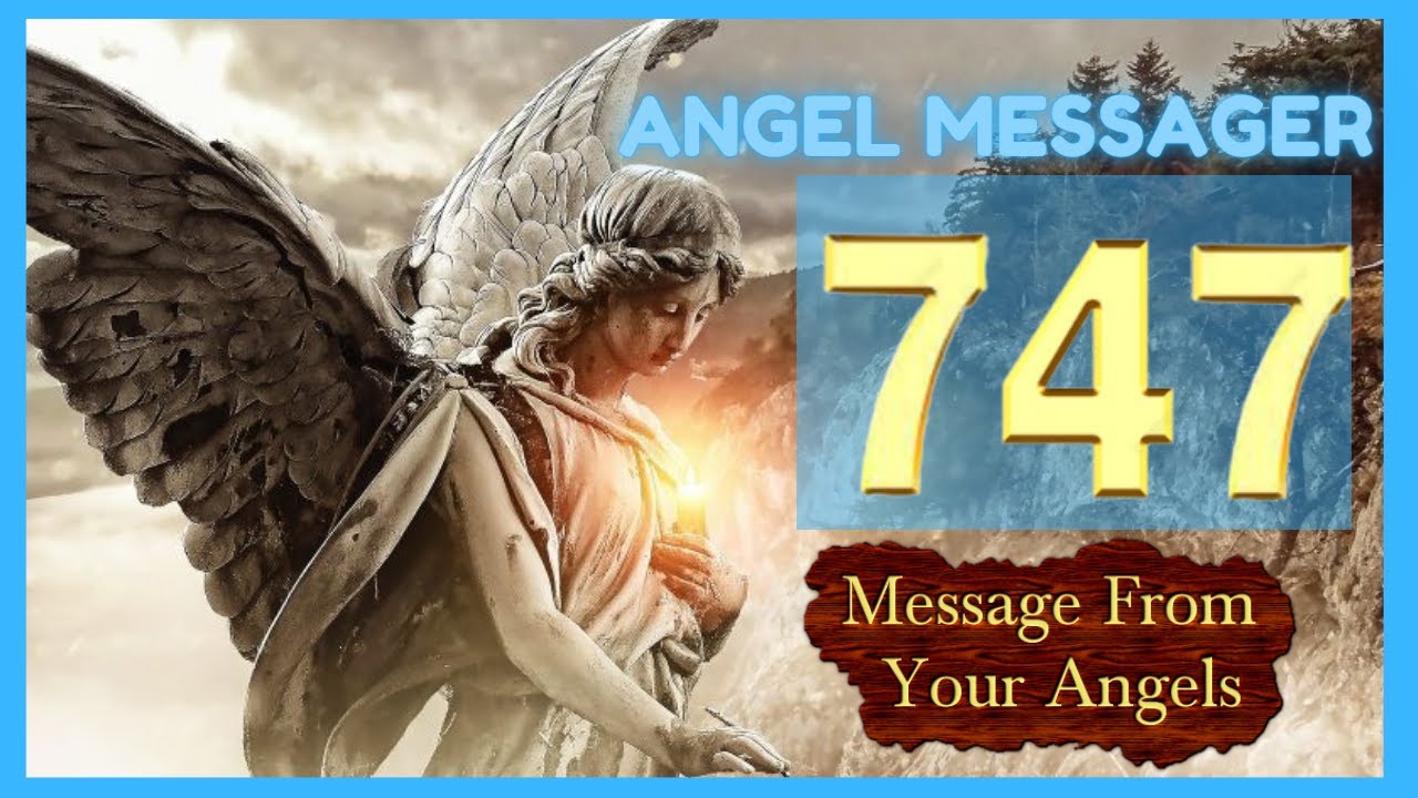 🎯Angel Number 747 Meaning ️connect with your angels and guides - YouTube