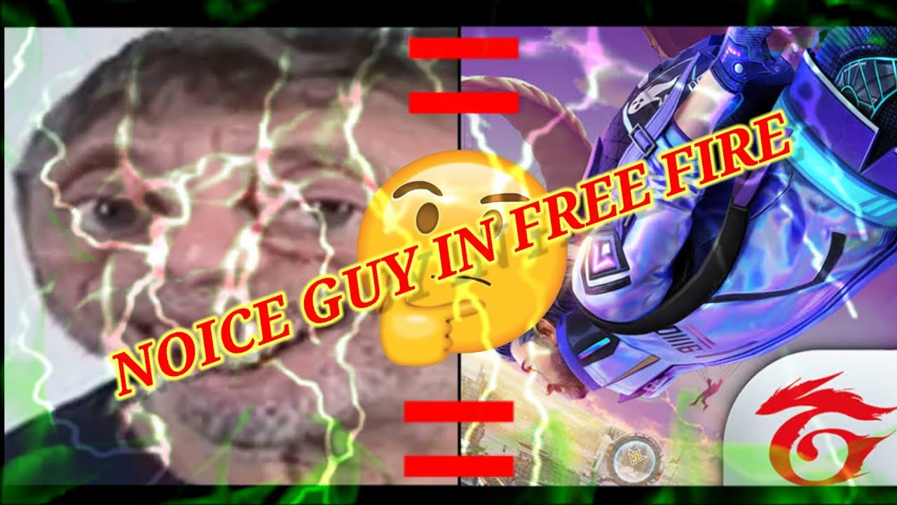 NOICE GUY IN FREE FIRE || 😂😂 🤣🤣 || #freefireshorts #noiceguy # ...