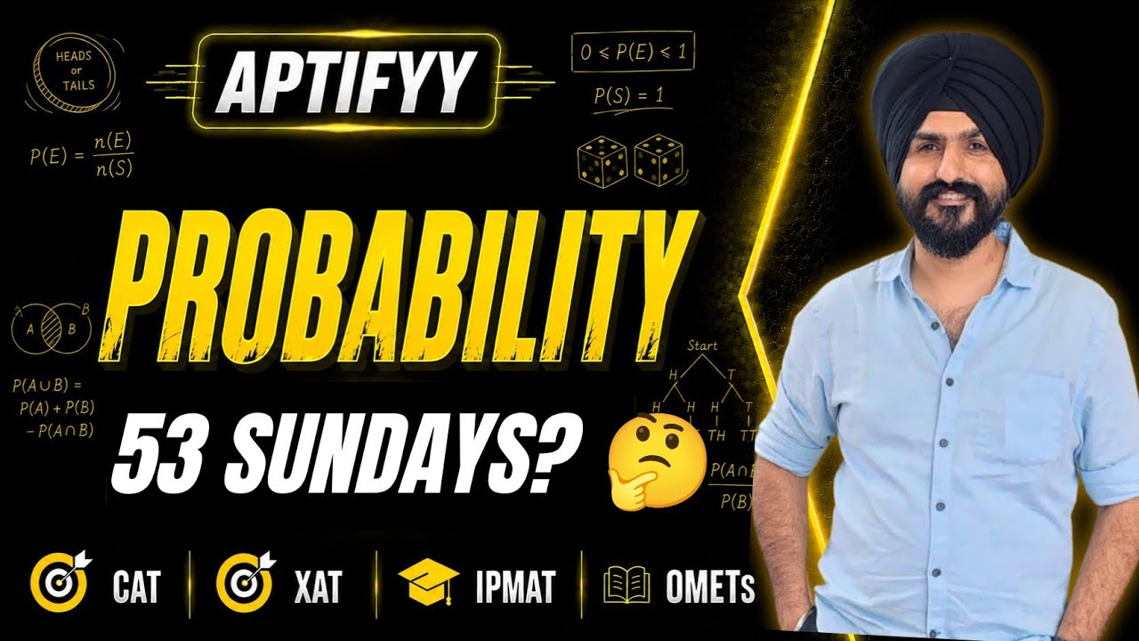 📅 Probability-2 | 53 Sundays in a Year – Must-Know Concept for CAT ...