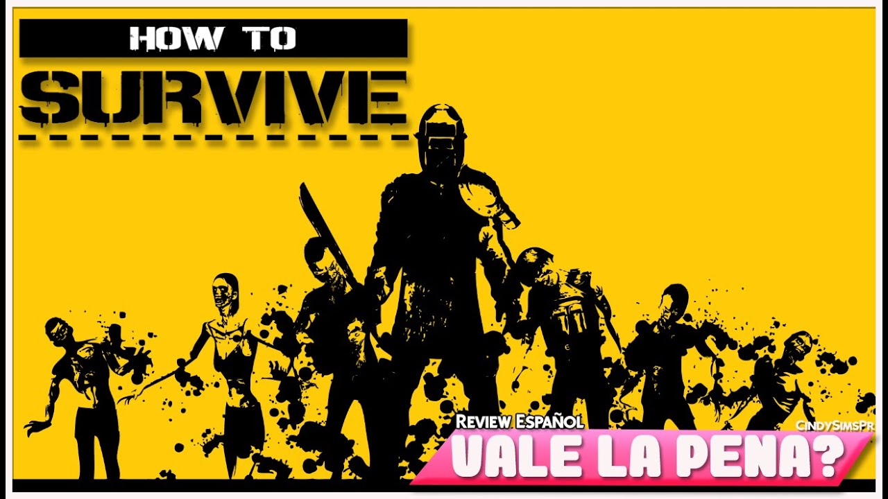 HOW TO SURVIVE // REVIEW ESPAÑOL #howtosurvive - YouTube