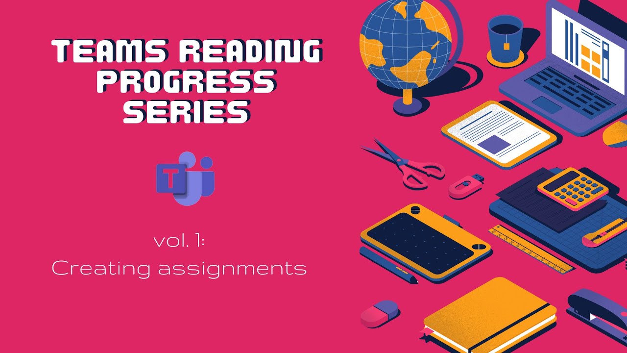 How to create an assignment in Teams Reading Progress - YouTube