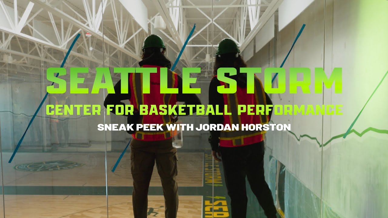 Preview the Seattle Storm Center for Basketball Performance with Jordan ...