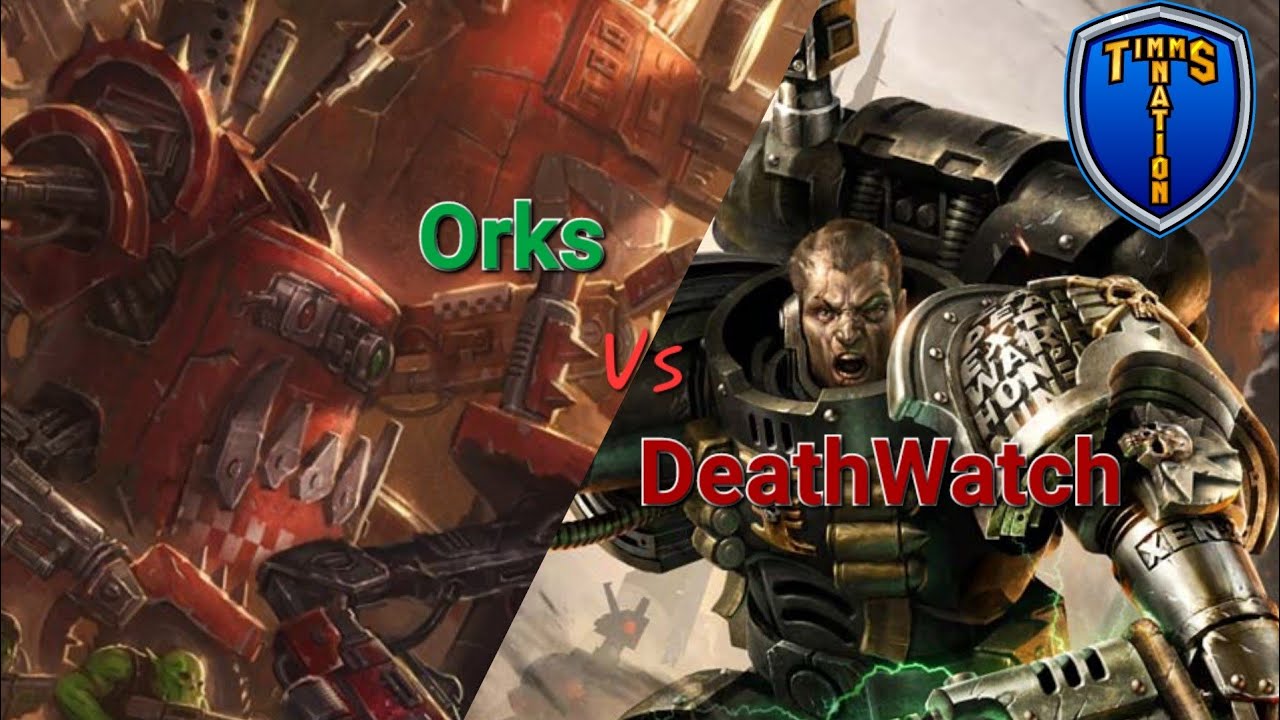 Warhammer Wednesday DeathWatch Vs Ork Dread Mobb - YouTube