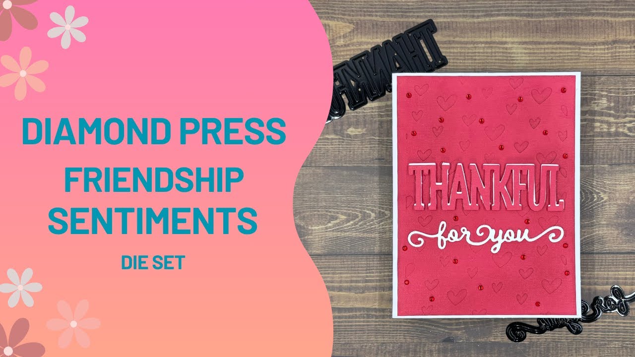 Diamond Press Friendship Sentiments HD 1080p - YouTube