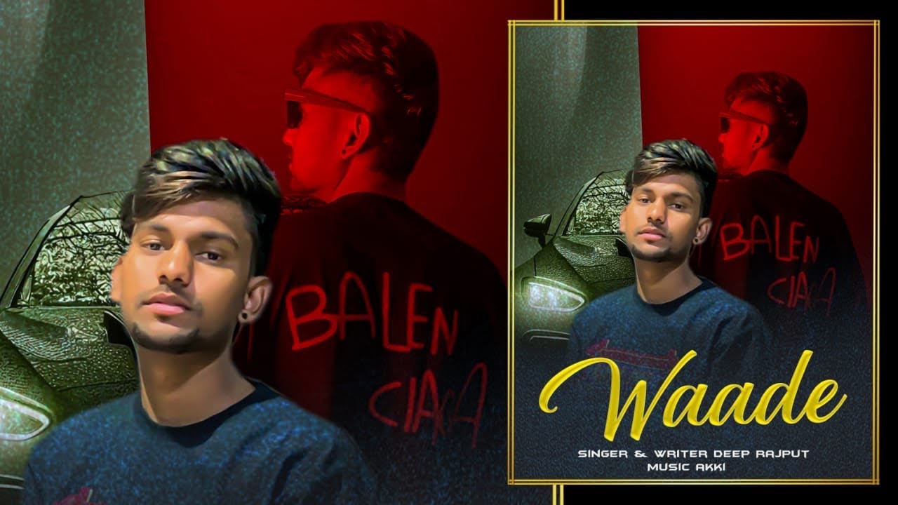 Waade : Deep Rajput ( Official lyrical video ) New Haryanvi Sad Song ...