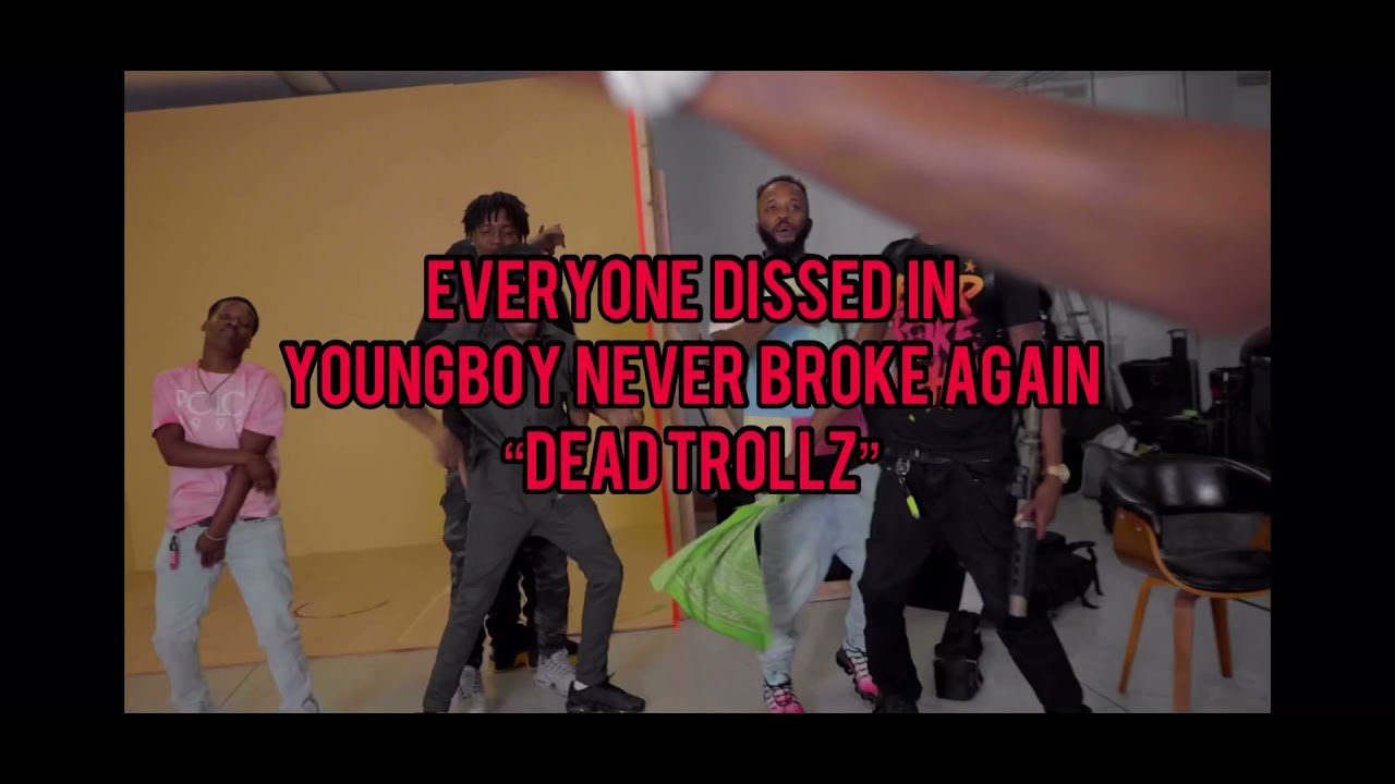 Everyone Dissed In Youngboy Never Broke Again’s “Dead Trollz” - YouTube