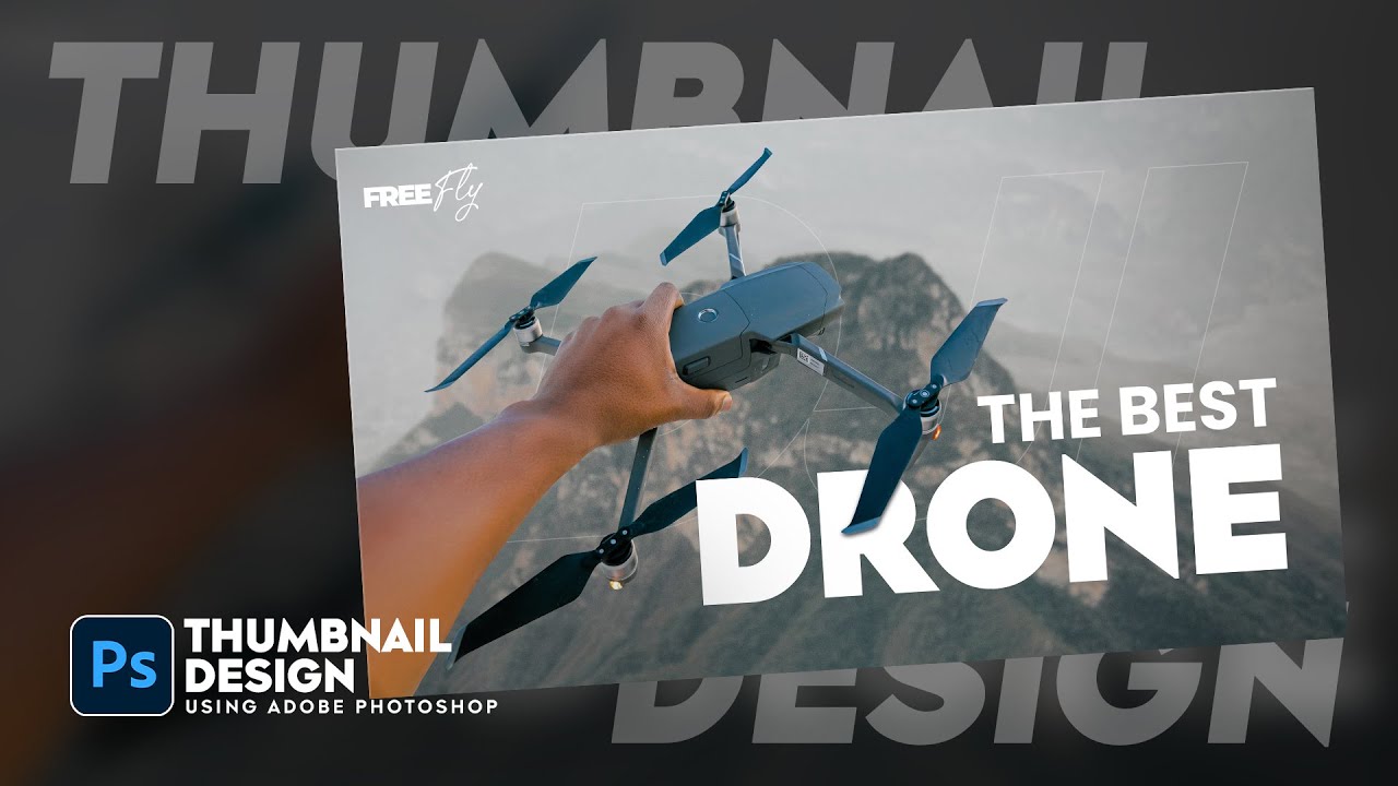 The Best Drone YouTube Thumbnail Design • Photoshop Edit • editorrnayak ...