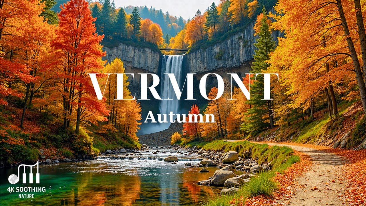 Vermont Autumn 4K 🍂Nature Sounds & Soothing Piano for Sleep, Inner ...