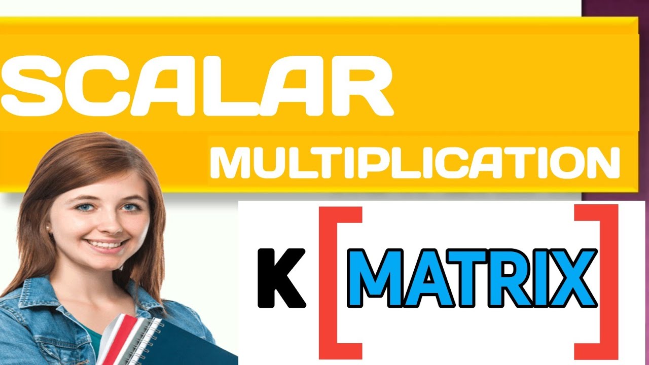Scalar multiplication of matrices || matrices properties - YouTube