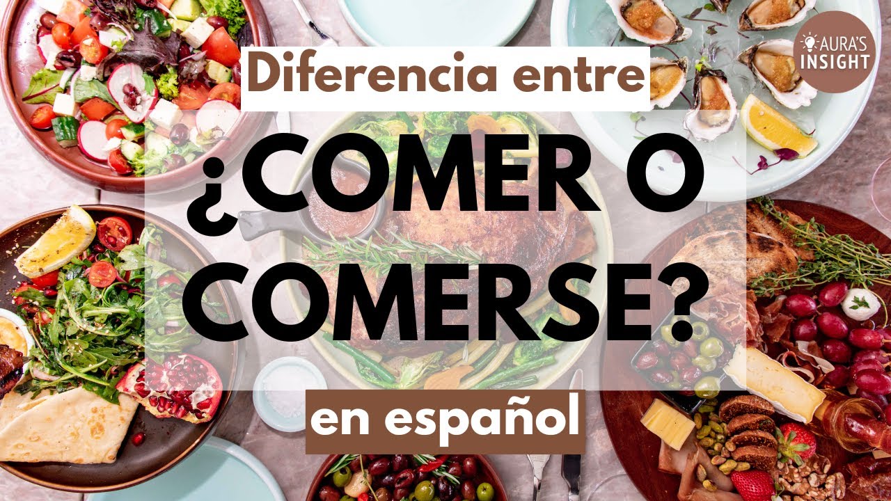 COMER vs COMERSE en español - YouTube