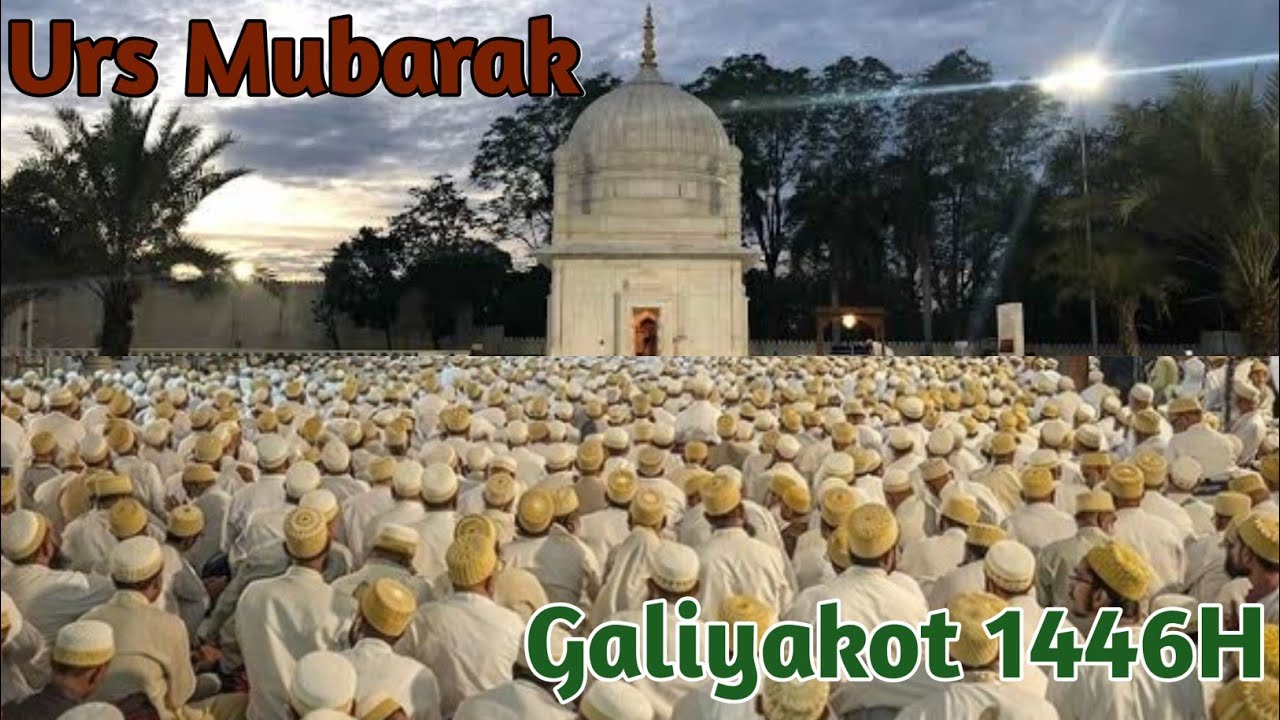 Urs Mubarak | Syedi Fakhruddin al Shaheed AQ 1446 H | Galiyakot - YouTube