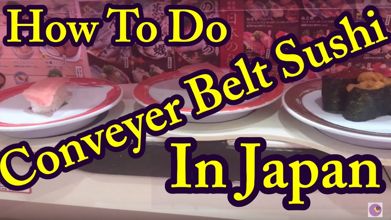 How to Do Conveyer Belt Sushi In Japan-kaitenzushi - YouTube
