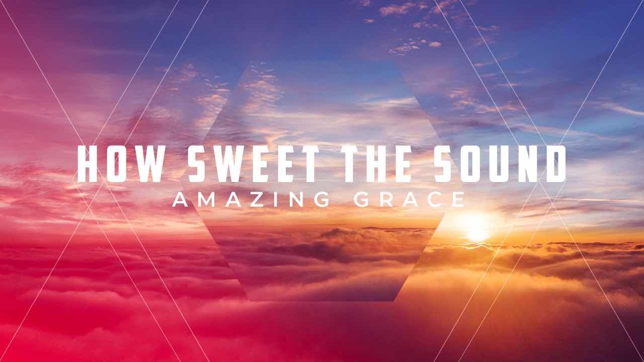 4-20-2025 How Sweet The Sound (Amazing Grace) - YouTube