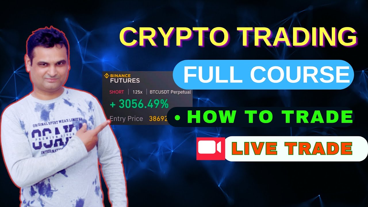Crypto Trading Course 2024 🔥|| 🔴How to trade for Beginners | Learn How ...