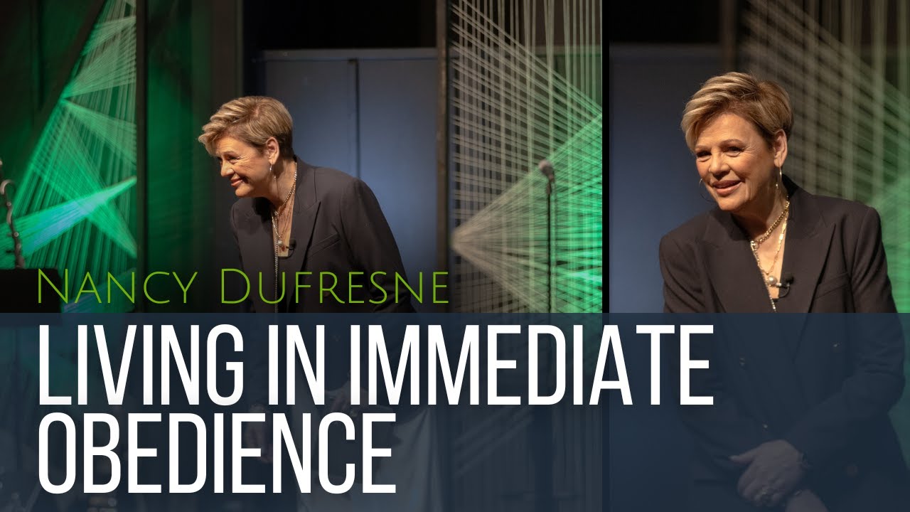Living in Immediate Obedience | Pastor Nancy Dufresne | October 27 2024 ...