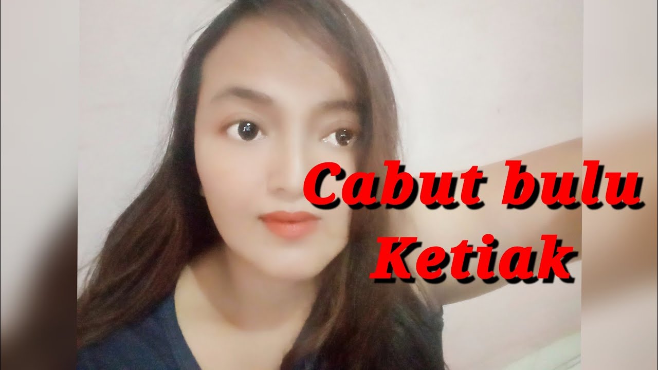 Cabut bulu *ketiak*📌 - YouTube