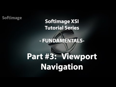 #3: Softimage XSI Tutorial Fundamentals Part 3 Viewport Navigation - YouTube