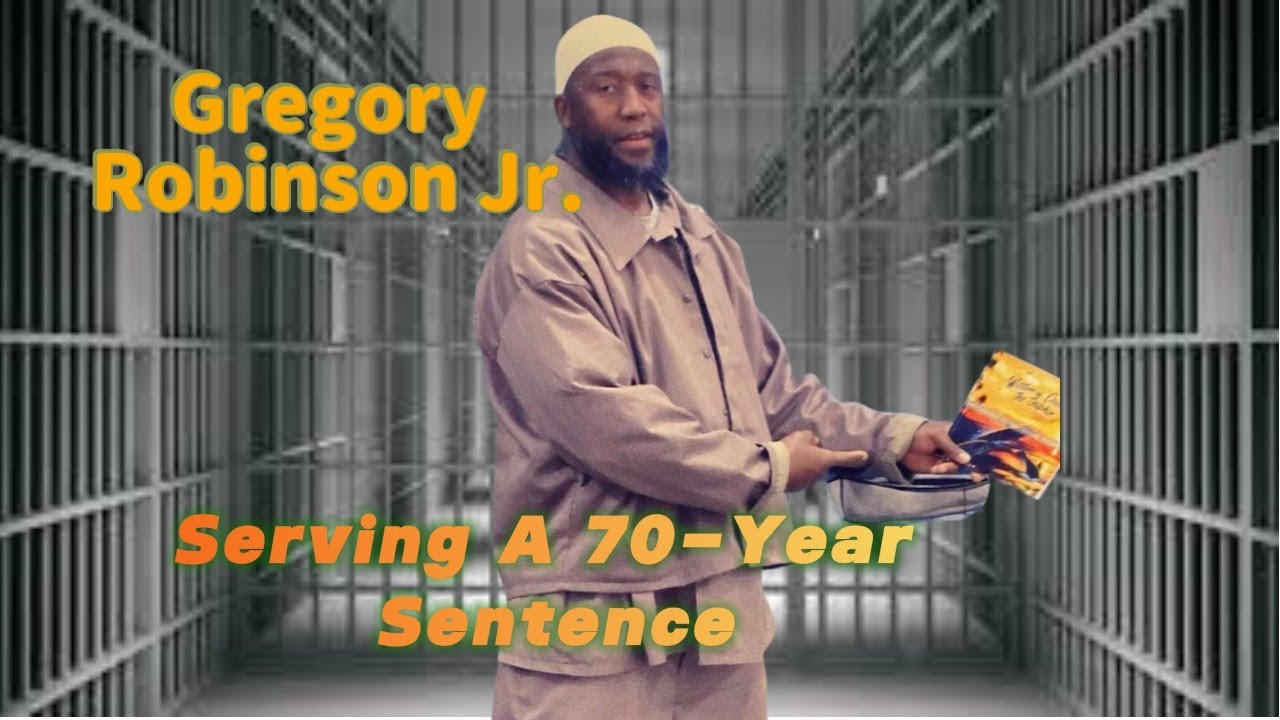 Lessons From a Lifer: Gregory Robinson Jr. Drops Jewels About Serving A 70 Year Sentence!! - YouTube