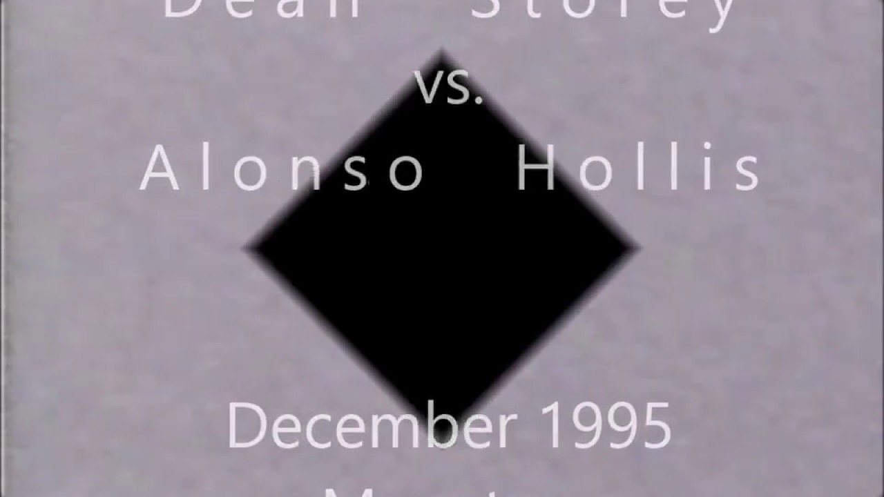 Dean Storey vs Alonso Hollis (1996) - YouTube