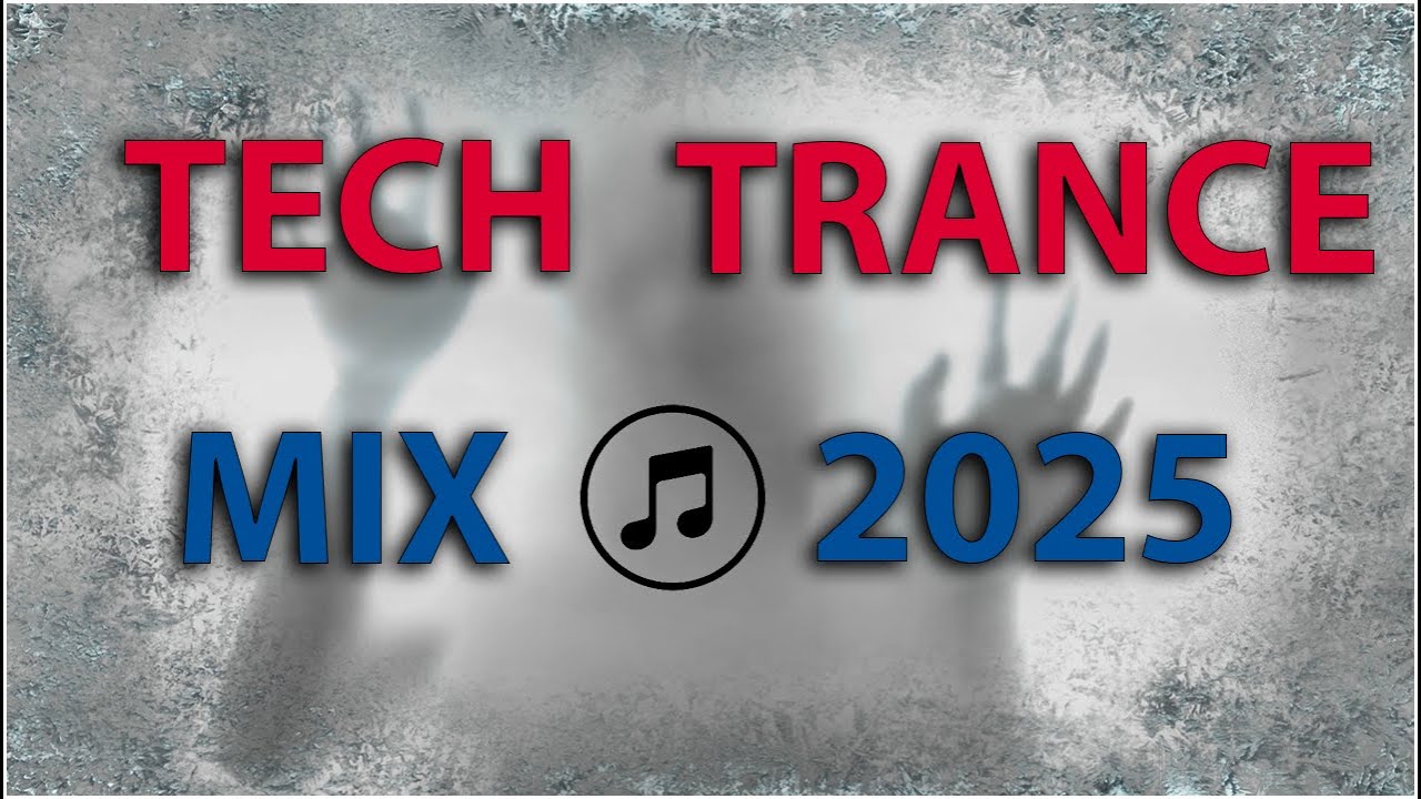 TECH TRANCE 1 HOUR MIX 2025 - YouTube