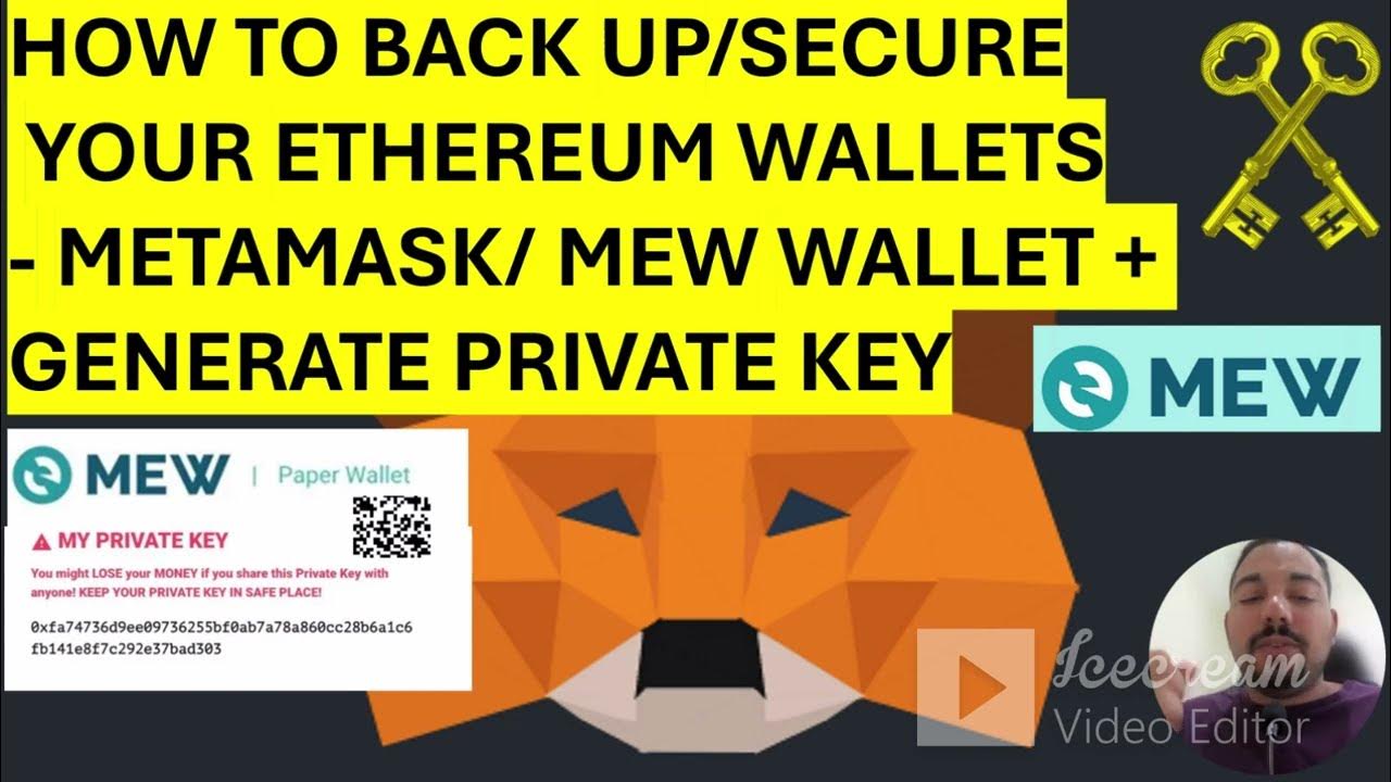 HOW TO BACK UP YOUR ETHEREUM /METAMASK/MEW WALLETS (+GENERATE PRIVATE KEY + PRINT DEED ...