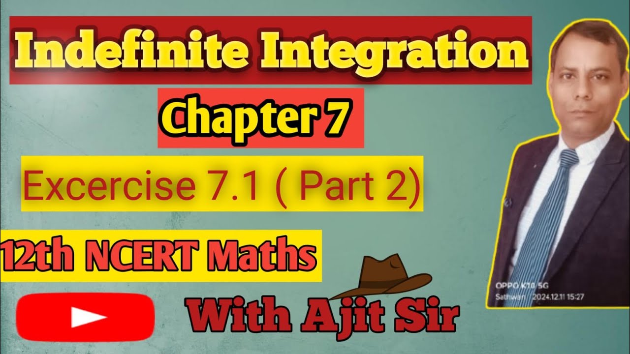 Chapter 7 Indefinite Integration Excercise 7.1 ( Part 2 ) - YouTube