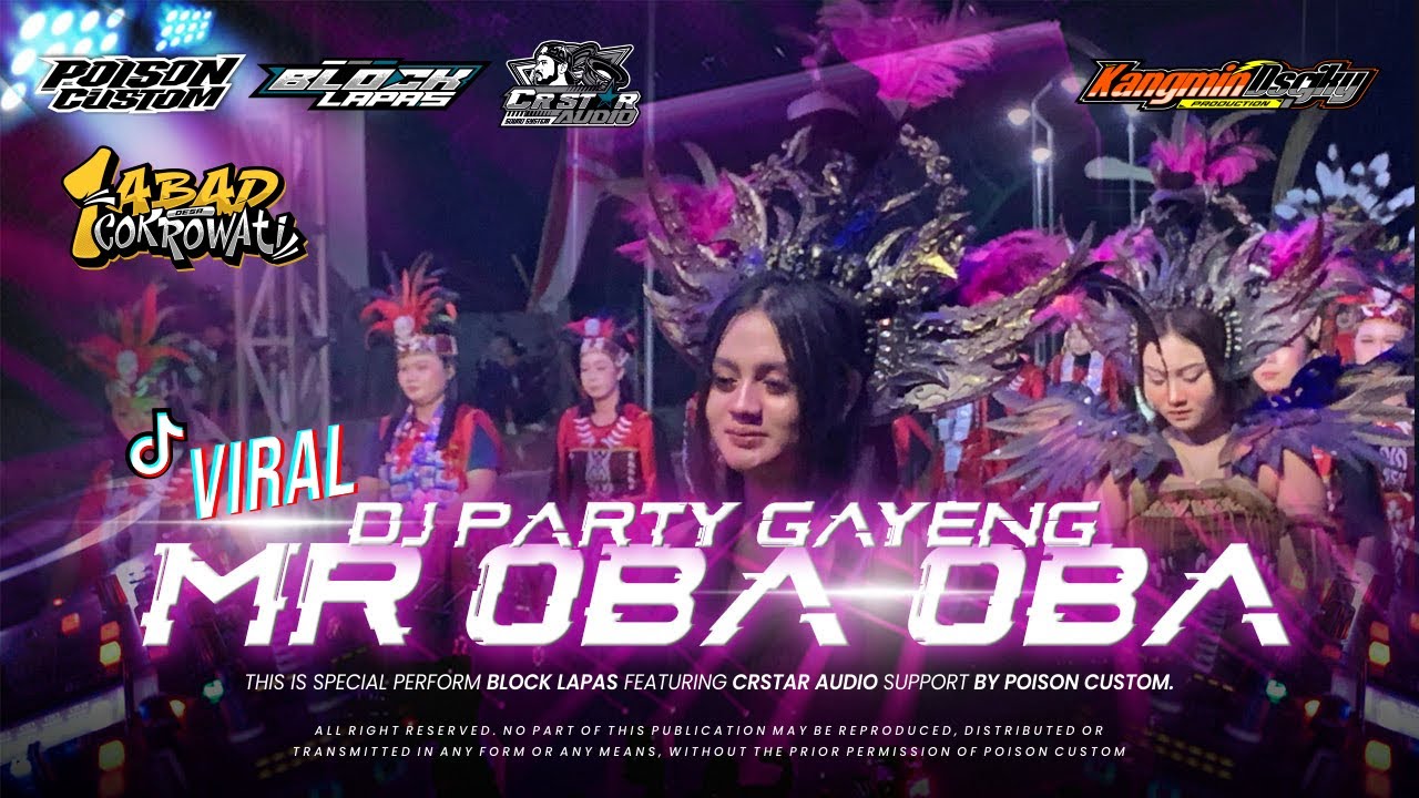 DJ MR OBA OBA PARTY GAYENG BLOCK LAPAS X CRSTAR AUDIO ‼️ BY POISON ...