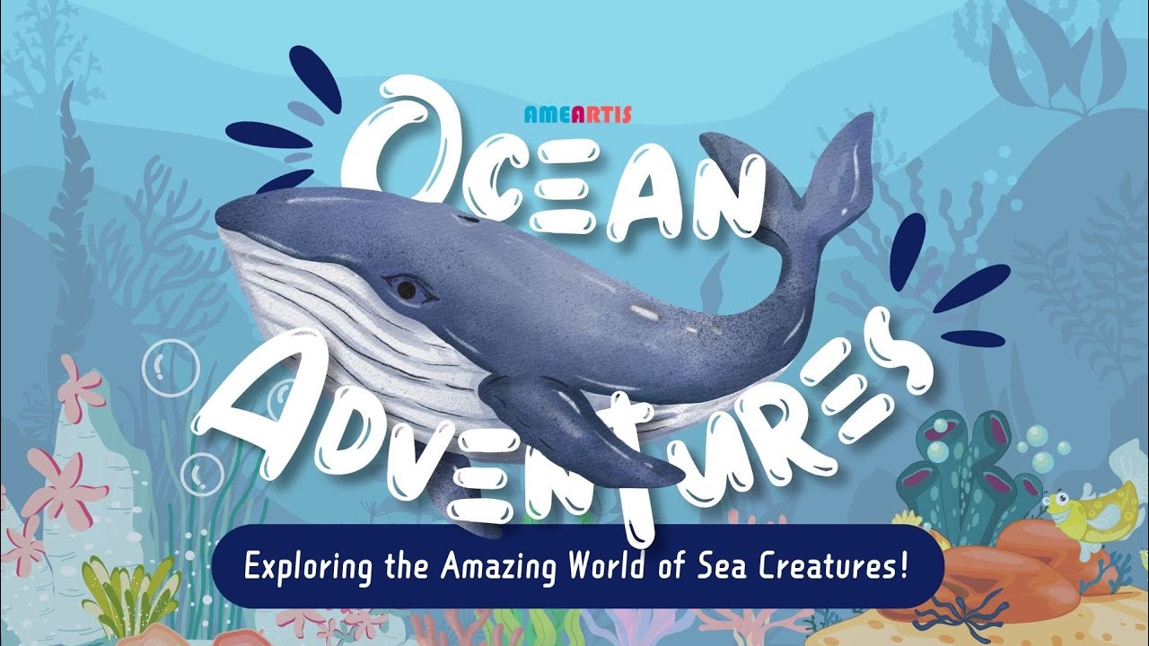 Ocean Adventures: Beauty and Life in the Ocean's Depths | Educational ...