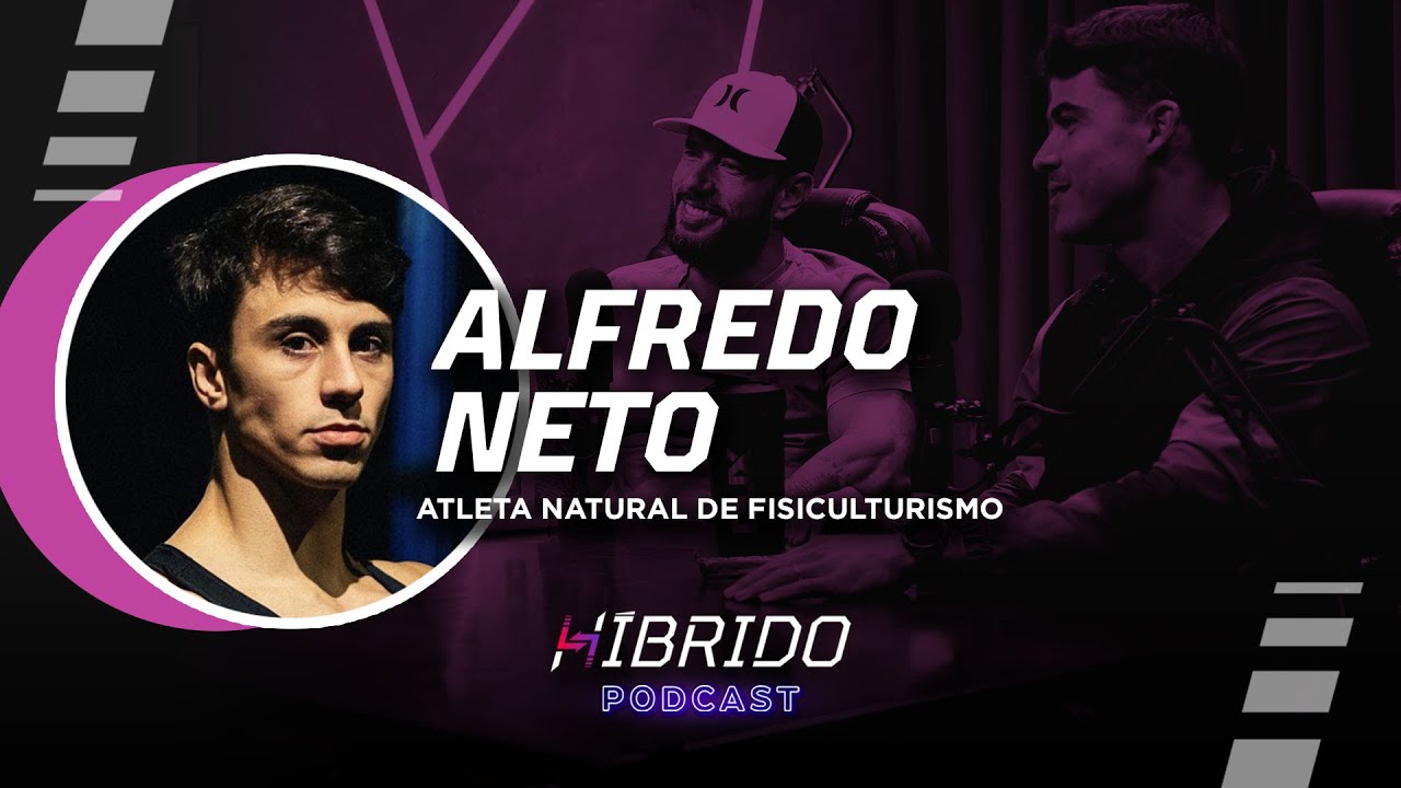 Alfredo Neto - Híbrido Podcast #08 - YouTube