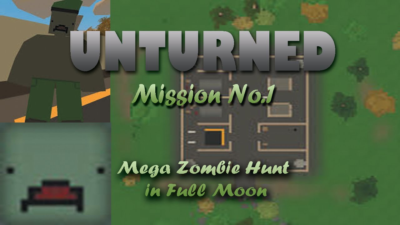 Unturned|Mission No 1|Mega Zombie Hunt - YouTube