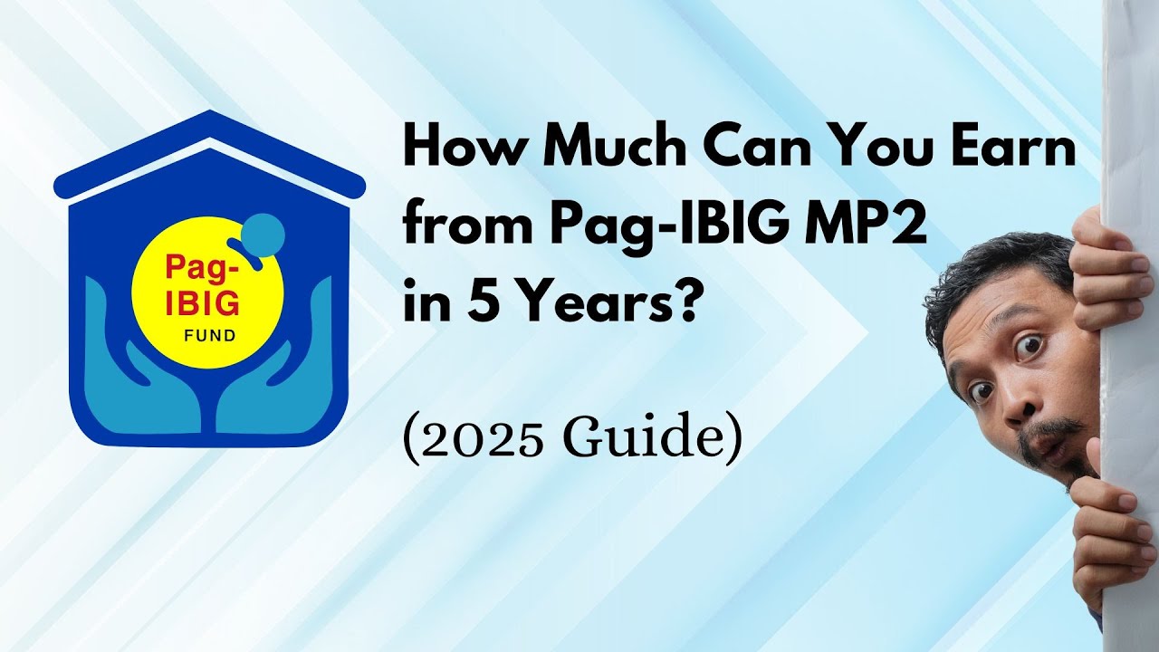 Magkano ba ang Pwedeng Kitain ng Pera mo sa Pag-IBIG MP2 sa Loob ng 5 ...