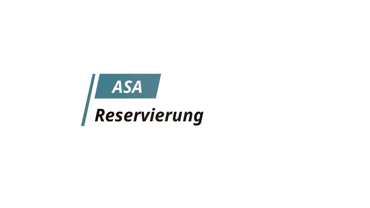Die Reservierung | ASA Handbuch #2 | Video Tutorial - YouTube