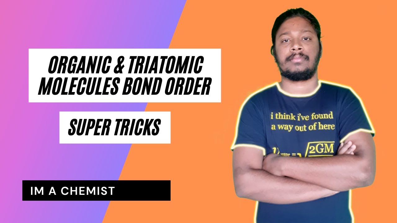 Organic Molecules bond order super tricks || Triatomic molecules bond order super tricks - YouTube