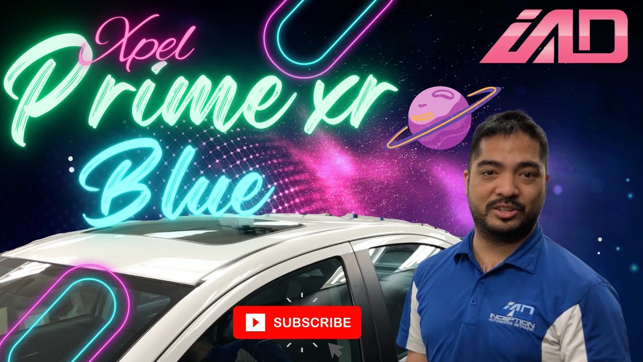 'XPEL PRIME XR BLUE' @Inception Automotive Detailing - YouTube