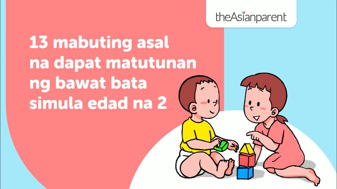 13 mabuting asal na dapat matutunan ng bata simula edad na 2 ...