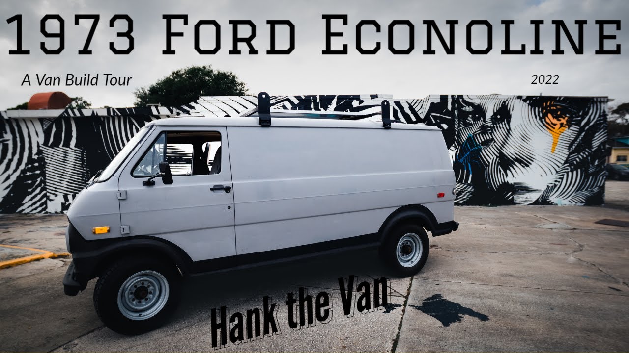 1973 Ford Econoline Van Build Tour - YouTube
