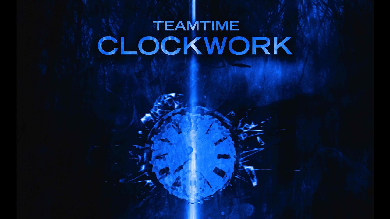 TeamTime - ClockWork - YouTube