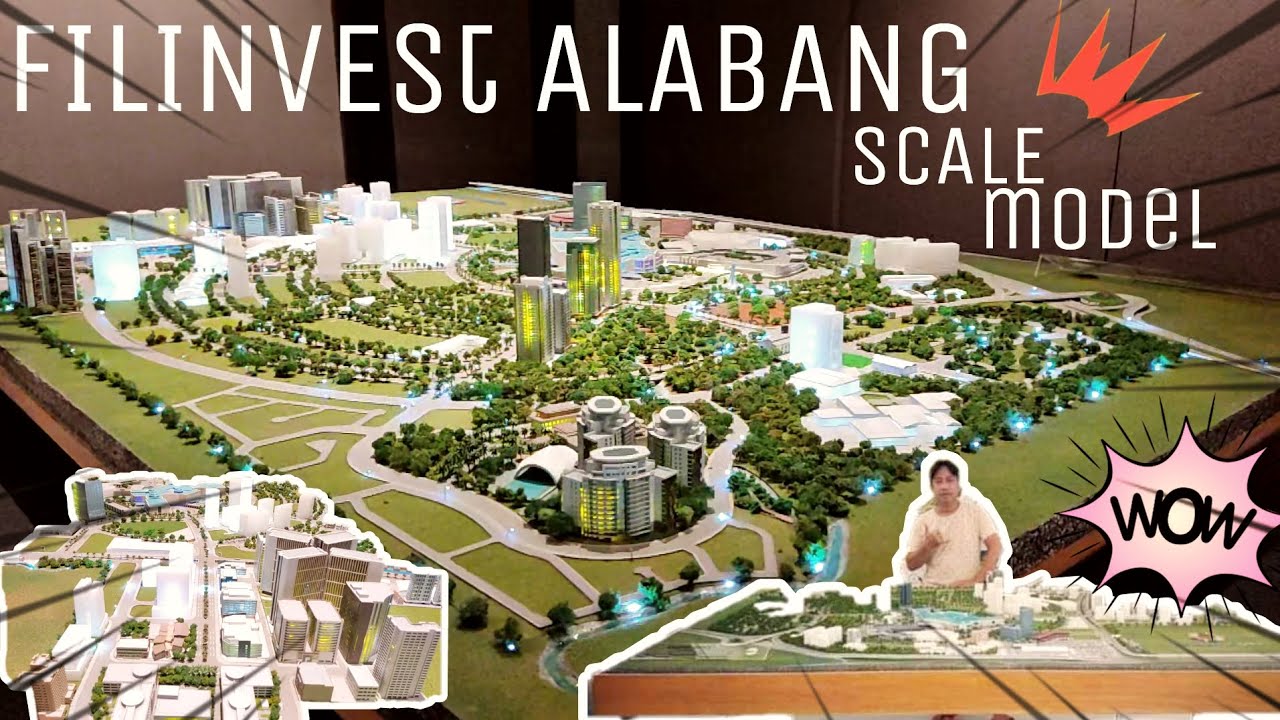 MINIATURE SCALE MODEL NG FILINVEST ALABANG? KAYANG KAYA YAN!! | Vlog 31 ...