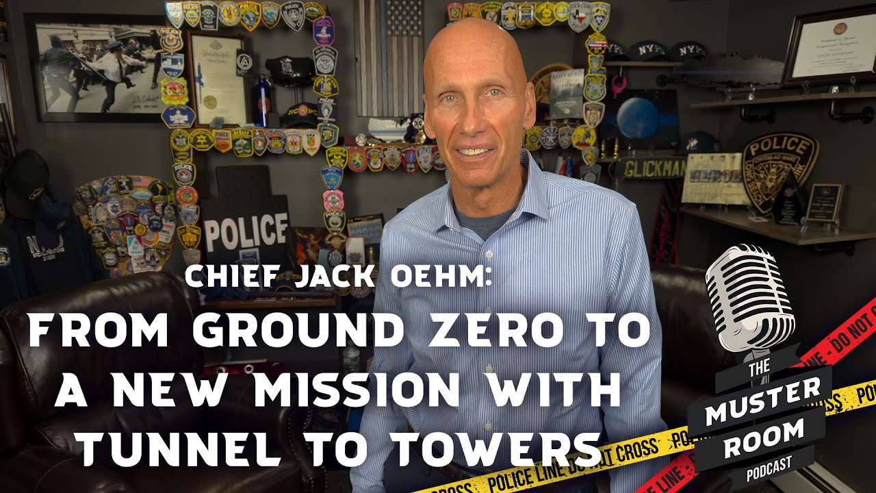 Chief Jack Oehm: From Ground Zero to a New Mission with Tunnel to ...