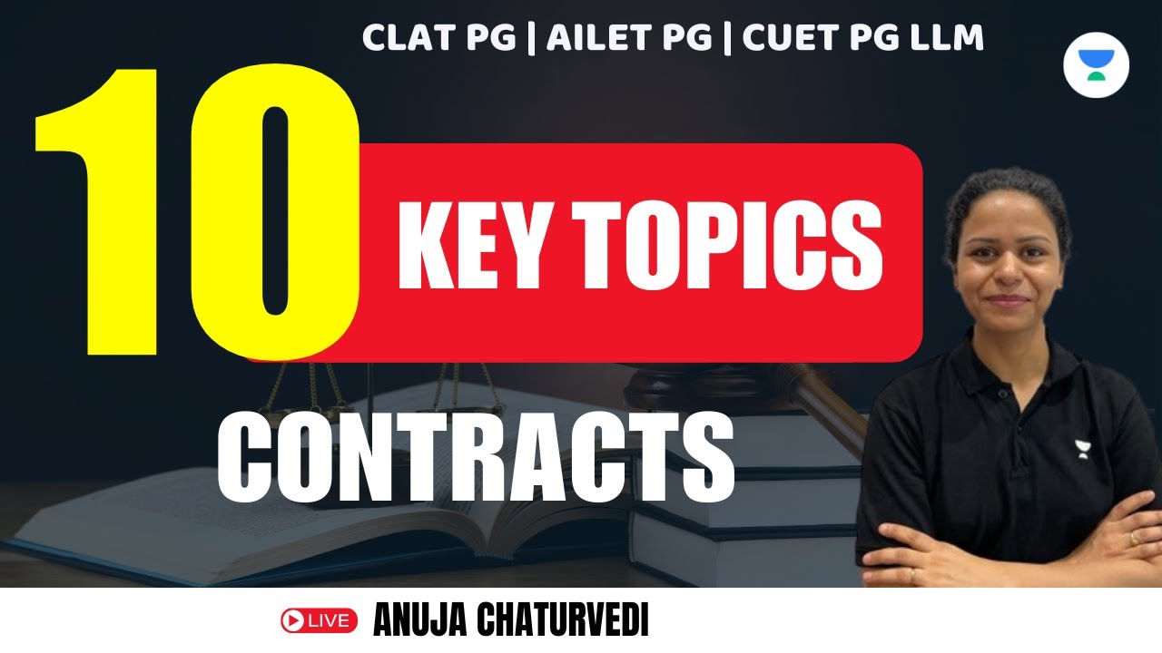 Contracts- Key Topics| CUET PG LLM | Anuja Ma'am - YouTube