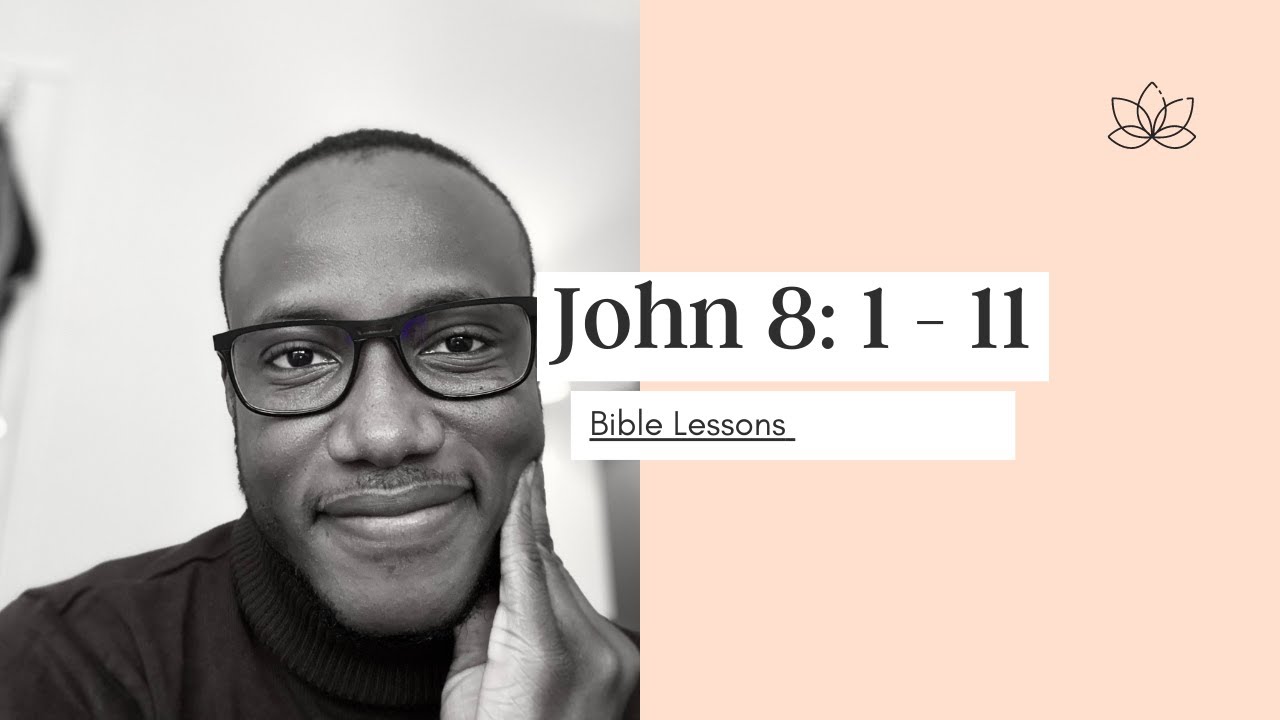 John 8: 1 - 11 | Bible Lessons. - YouTube