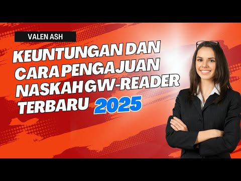 Cara mengajukan Naskah dan Keuntungan terbaru Gw Reader terbaru 2025 - YouTube