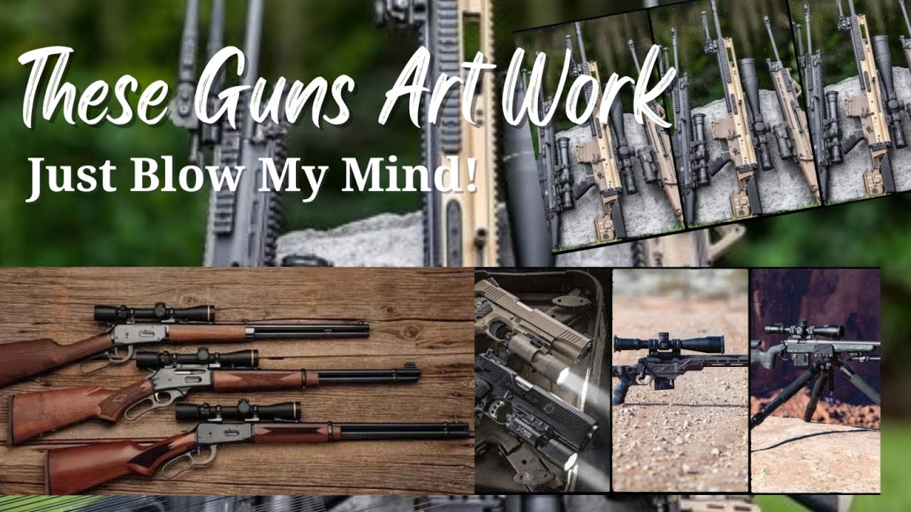 These Guns Art Work Just Blow My Mind! - YouTube